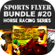 Sports Flyer Bundle 20 Horse Racing Series, Print Templates | GraphicRiver