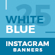 25 Instagram Blue & White Banners - Multi-purpose Social Media Pack ...