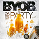 BYOB Party Flyer, Print Templates | GraphicRiver