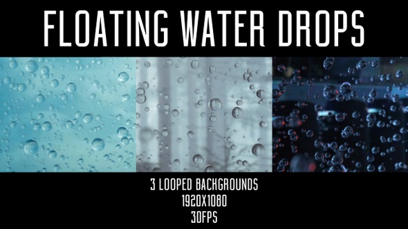 Floating Water Drops, Motion Graphics | VideoHive