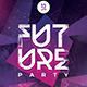 Future Party Flyer, Print Templates | GraphicRiver