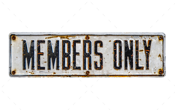 Isolated Members Only Sign Stock Photo by mrdoomits | PhotoDune