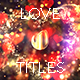 Glitter Love Titles, After Effects Project Files | VideoHive