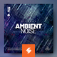 Ambient Noise - Music Album Cover Artwork Template, Web Elements ...