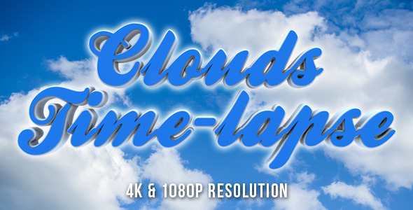 Clouds Time-Lapse - 4k & 1080p Resolution, Stock Footage | VideoHive