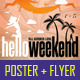 Hello Weekend Poster & Flyer, Print Templates | GraphicRiver