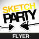 Sketch Party Flyer, Print Templates | GraphicRiver