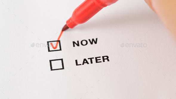 Marking check box of later and now Stock Photo by leungchopan | PhotoDune