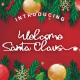 Welcome Santa Claus by andreyfd | GraphicRiver