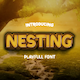 Nesting, Fonts | GraphicRiver