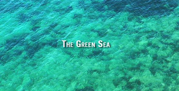 The Green Sea , Stock Footage | VideoHive