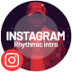Instagram rhythmic intro, After Effects Project Files | VideoHive