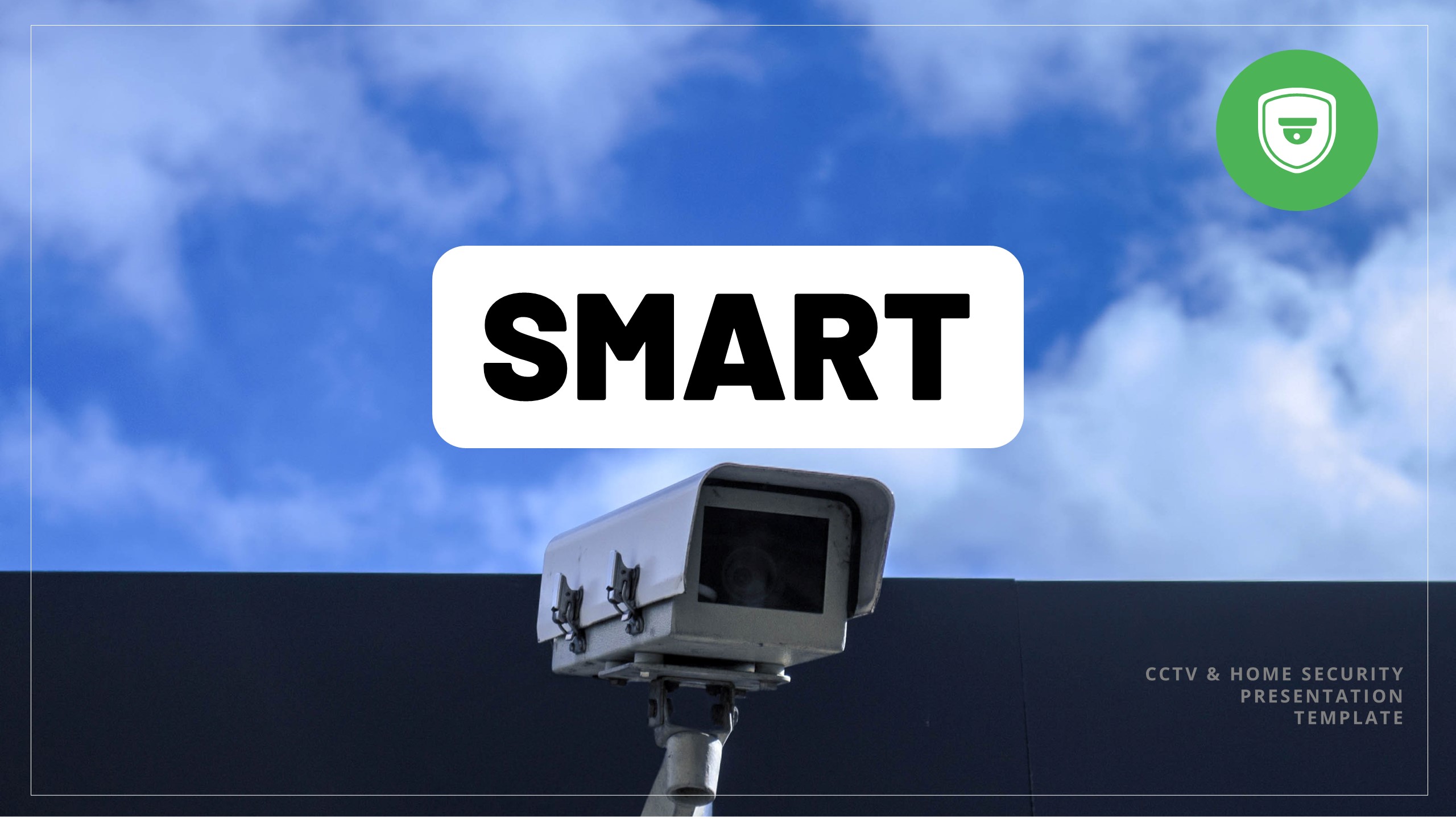 SMART - CCTV & Home Security Powerpoint Template, Presentation Templates