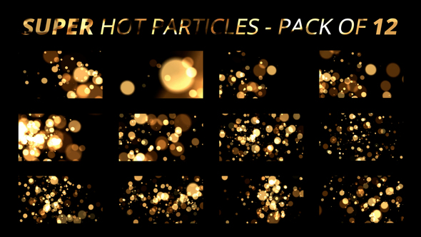 Super Hot Particles - Pack of 12 Transition FX, Motion Graphics | VideoHive
