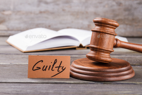 Gavel and guilty verdict. Stock Photo by stockfilmstudio | PhotoDune