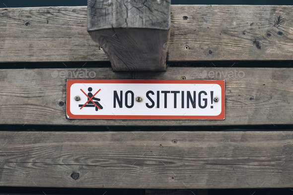 No sitting sign Stock Photo by BGStock72 | PhotoDune