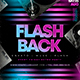 Flash Back Flyer, Print Templates | GraphicRiver