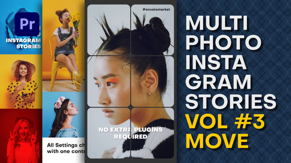 Multi Photo Instagram Stories. Vol3 MOVE | Premiere Pro, Premiere Pro ...