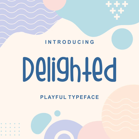Delighted, Fonts | GraphicRiver