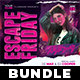 Escape Fridays Club Flyer Bundle, Print Templates | GraphicRiver