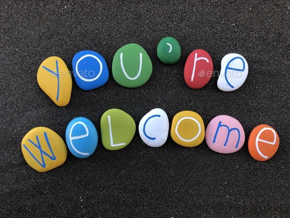You’re welcome, creative text composed with multi colored stone letters ...