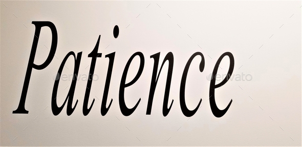 PATIENCE Stock Photo by AZ-BLT | PhotoDune
