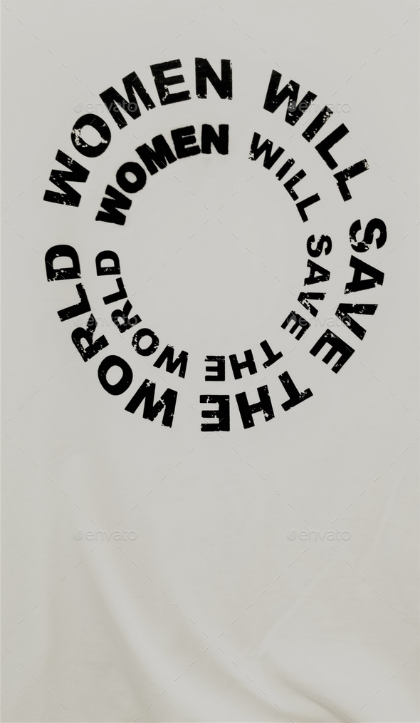 Me Too! Female Equality! Women Will Save The World! Girl Power! Stock ...