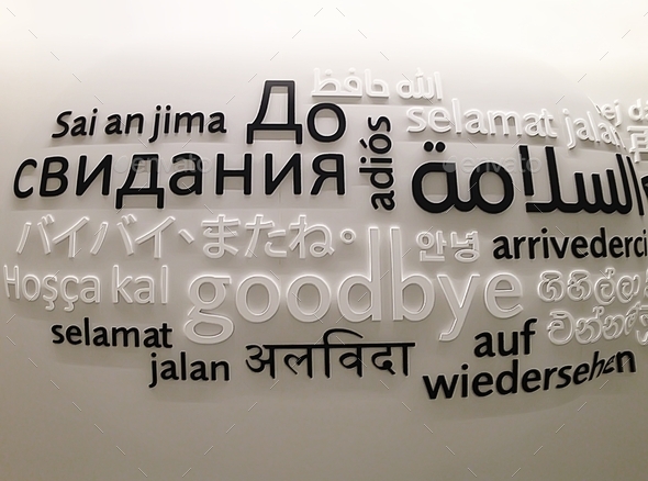 "Goodbye" in different languages written on the wall NOMINATED ALREADY ...