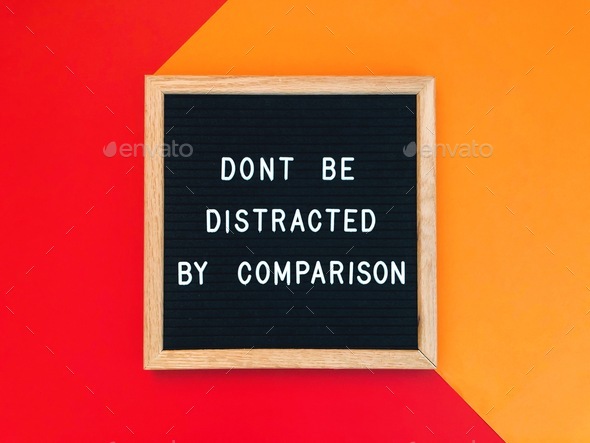Don’t be distracted by comparison. Quote. Quotes. Message board. Stock ...