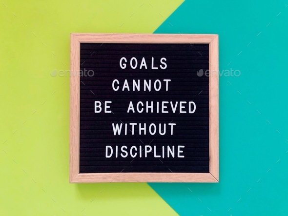 Goals cannot be achieved without discipline Stock Photo by wanaktek