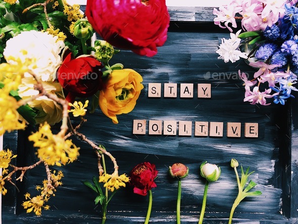 Stay positive! Abstract acrylic painted background and motivational ...