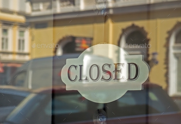 Closed sign on store glass window Stock Photo by LittleIvan | PhotoDune