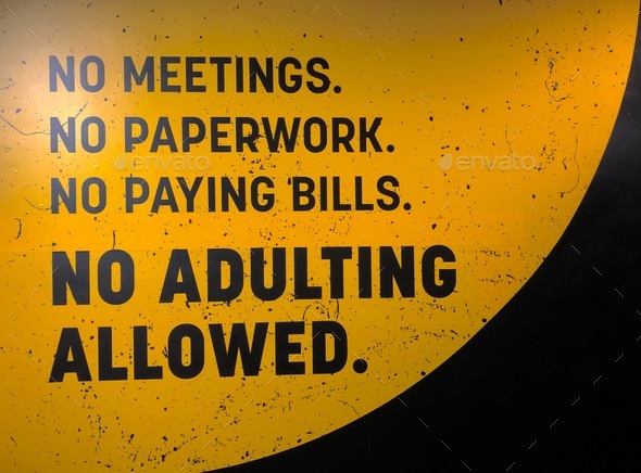 Black and yellow No adulting allowed sign Stock Photo by reinasmyth