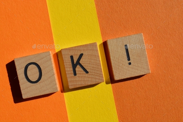 OK, Abbreviation for okay, Word in 3D wooden alphabet letters isolated ...