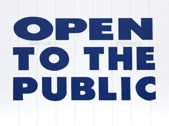 Open to the public sign Stock Photo by iheartcreative | PhotoDune