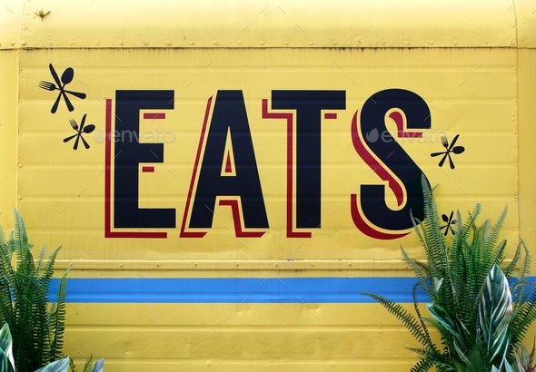 Eats sign on the side of an outdoor food truck Stock Photo by ...
