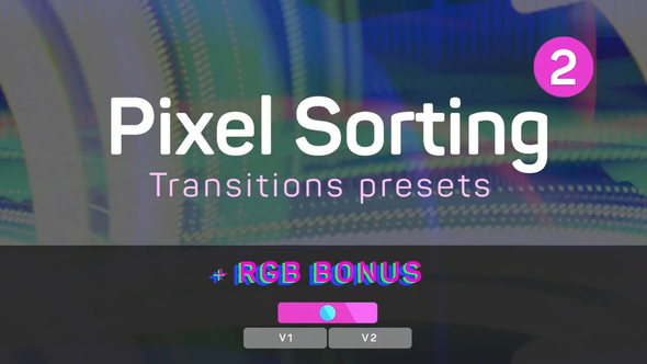 Pixel Sorting Transitions Presets 2, Premiere Pro Templates | VideoHive