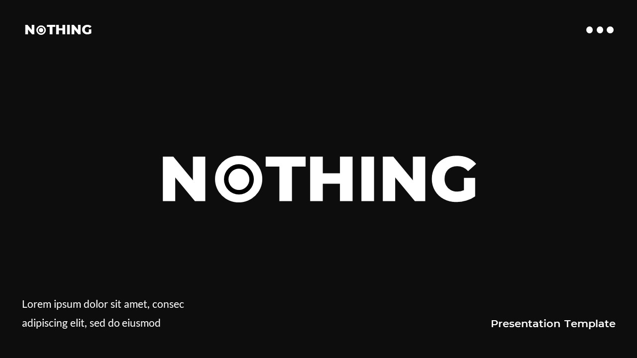 NOTHING - Powerpoint Template, Presentation Templates | GraphicRiver