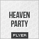 Heaven Party Flyer, Print Templates | GraphicRiver