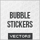 Bubble Stickers, Vectors | GraphicRiver