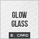 Glow Glass Business Card, Print Templates | GraphicRiver