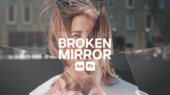 Premium Overlays Broken Mirror, After Effects Project Files | VideoHive