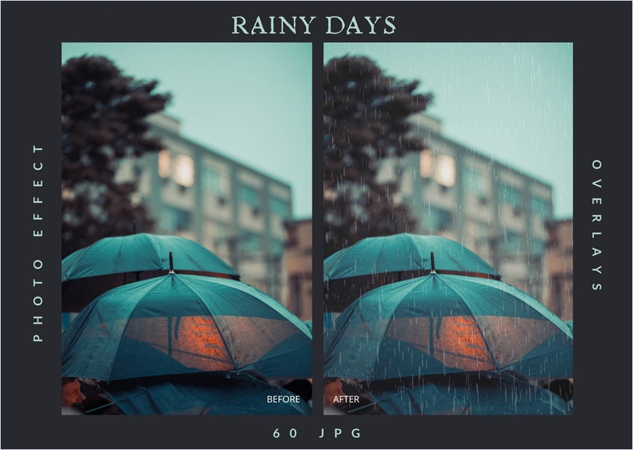 Rainy Days - Photo Effect Overlays, Add-ons | GraphicRiver