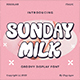 Sunday Milk, Fonts | GraphicRiver