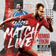 Soccer Match Live, Print Templates | GraphicRiver