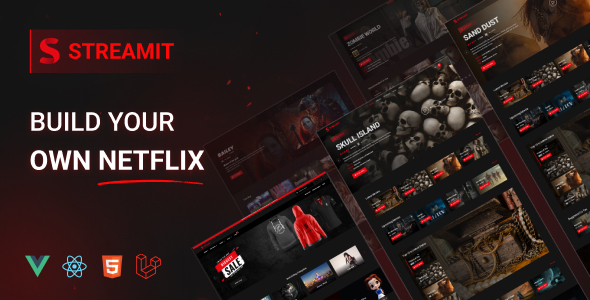 Streamit | Video Streaming VueJS, React JS, Laravel, HTML Admin ...
