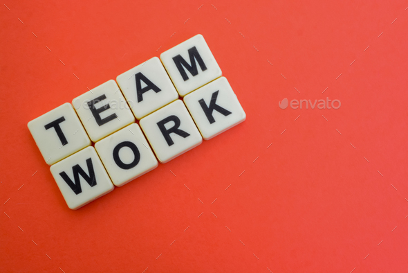 Alphabet letters with text TEAMWORK. Collaborative efforts of a group ...