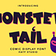 Monster Tail, Fonts | GraphicRiver