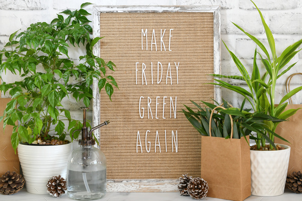 Make Friday Green Again sign - concept - conscious, sustainable ...