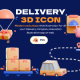 DELIVERY 3D ICON PACK, Graphics | GraphicRiver